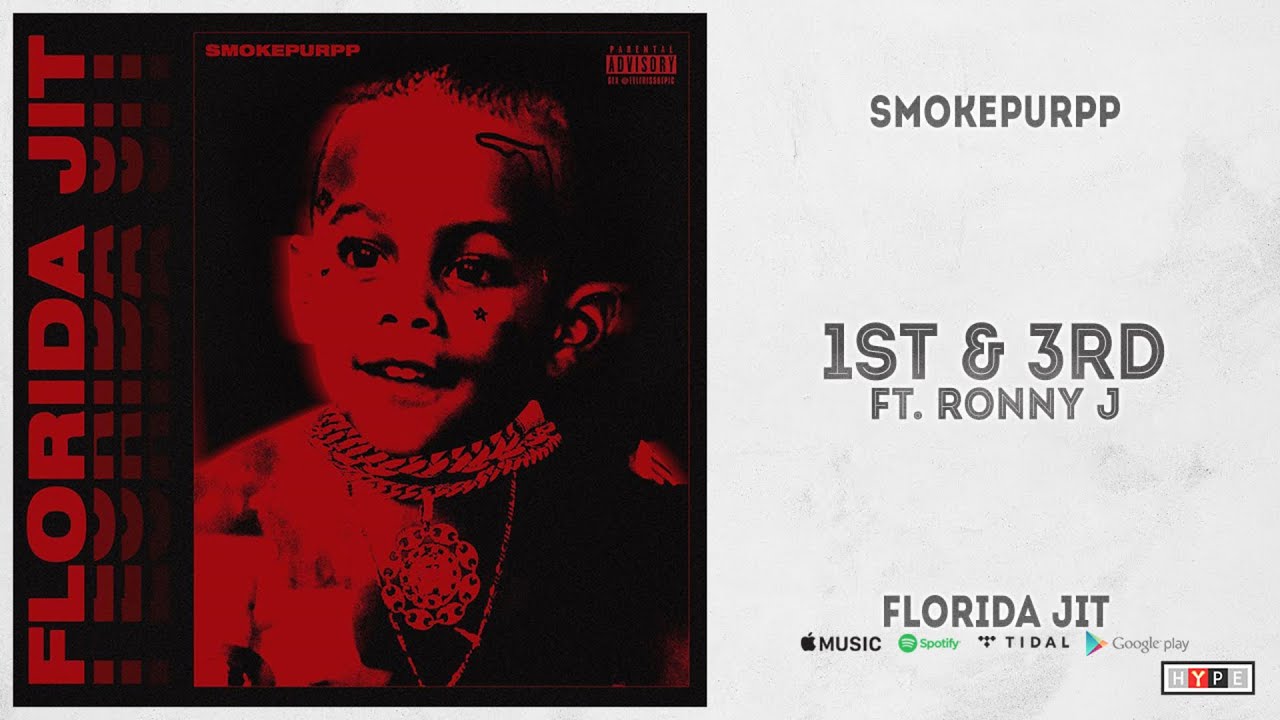 Smokepurpp - "1st & 3rd" Ft. Ronny J (Florida Jit) - YouTube