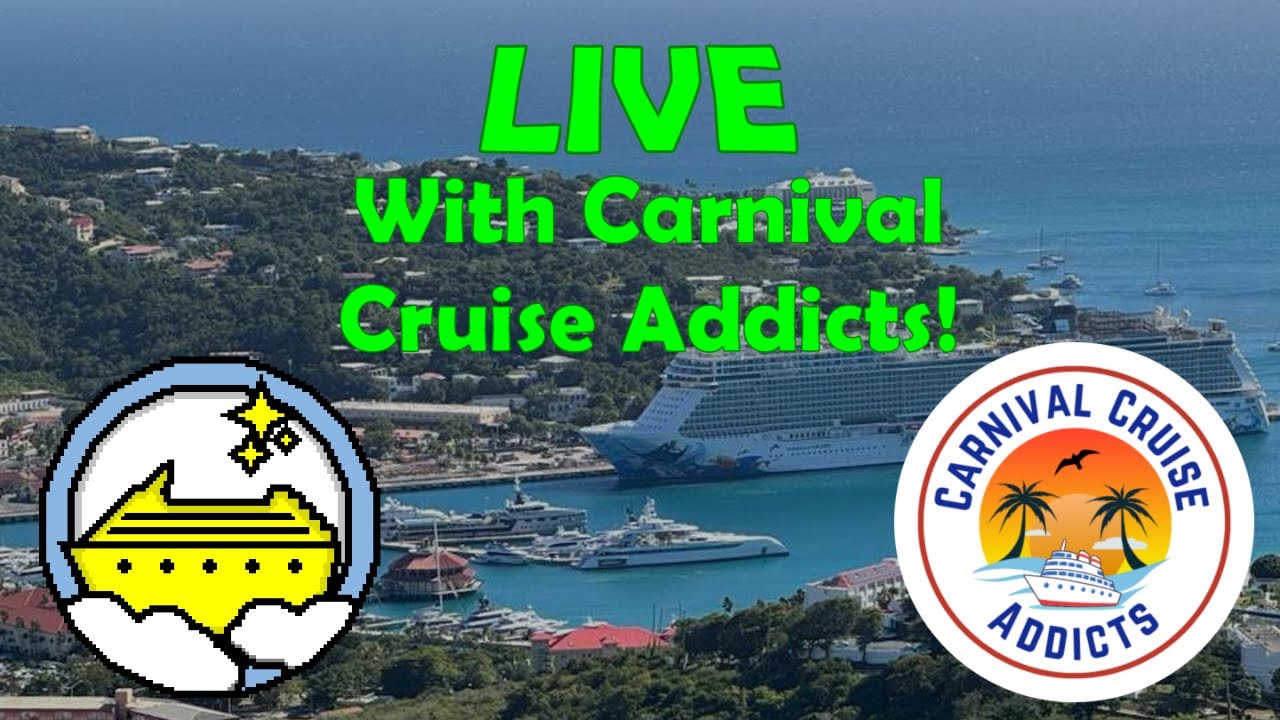 Live with our special guest Carnival Cruise Addicts - YouTube