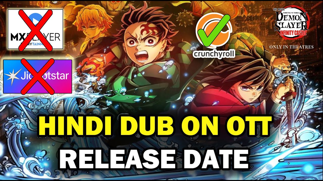 Demon Slayer Infinity Castle Movie Hindi Dub On OTT Release Date | Kimetsu no Yaiba ...