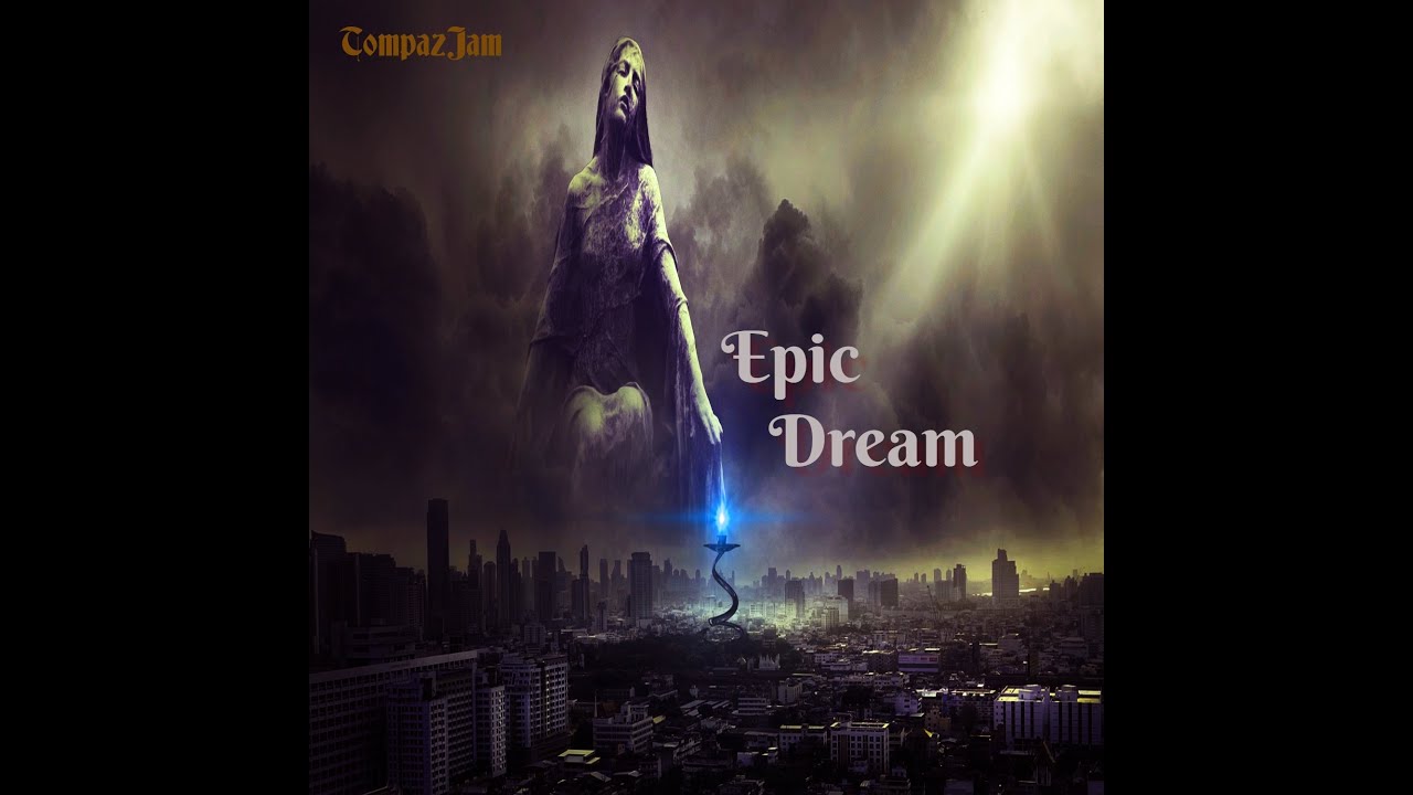 Epic Dream - YouTube