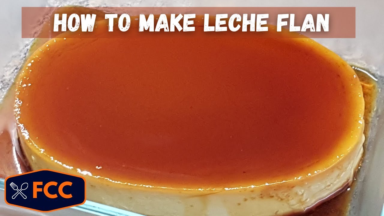 Smooth and Creamy Leche Flan Recipe in 7 Easy Steps! [Tasty Dessert ...