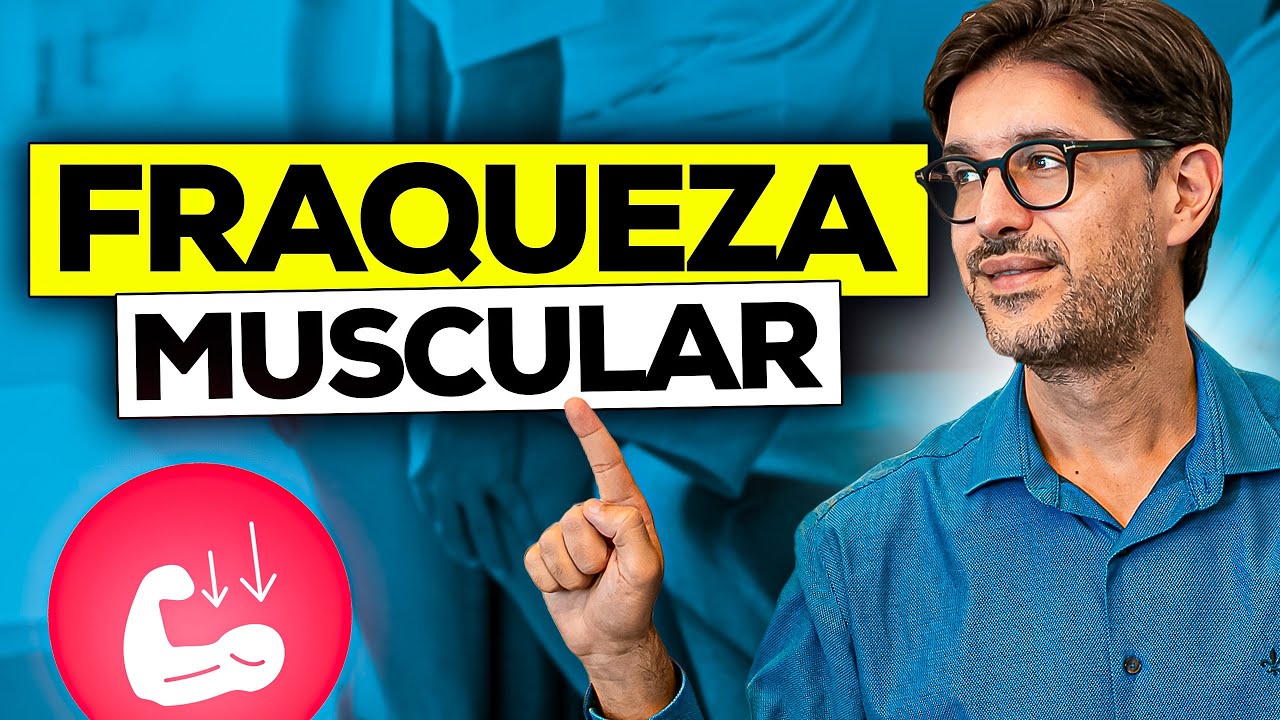 Fraqueza Muscular - O Que Pode Ser Fraqueza Muscular - YouTube