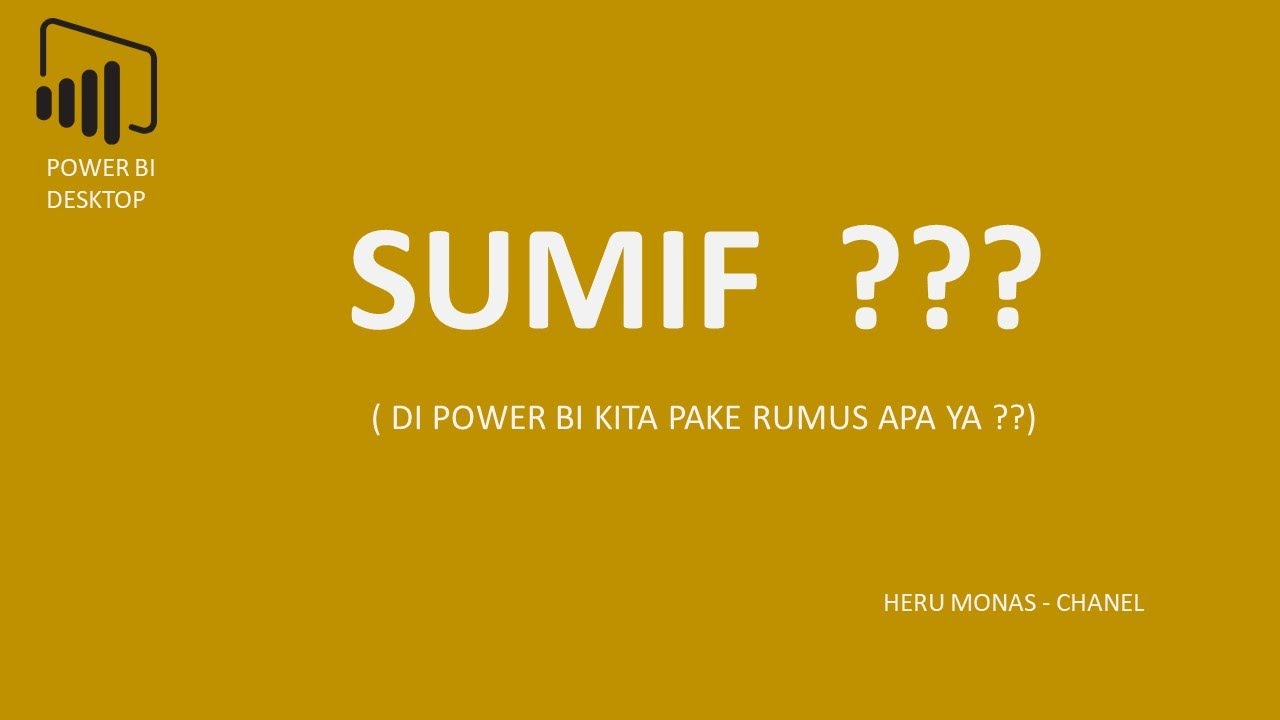 Formula SUMIF Di Power BI YouTube Formula SUMIF Di Power BI YouTube