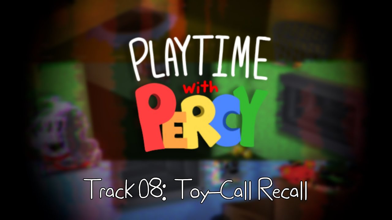 Playtime with Percy OST - Toy-Call Recall - YouTube