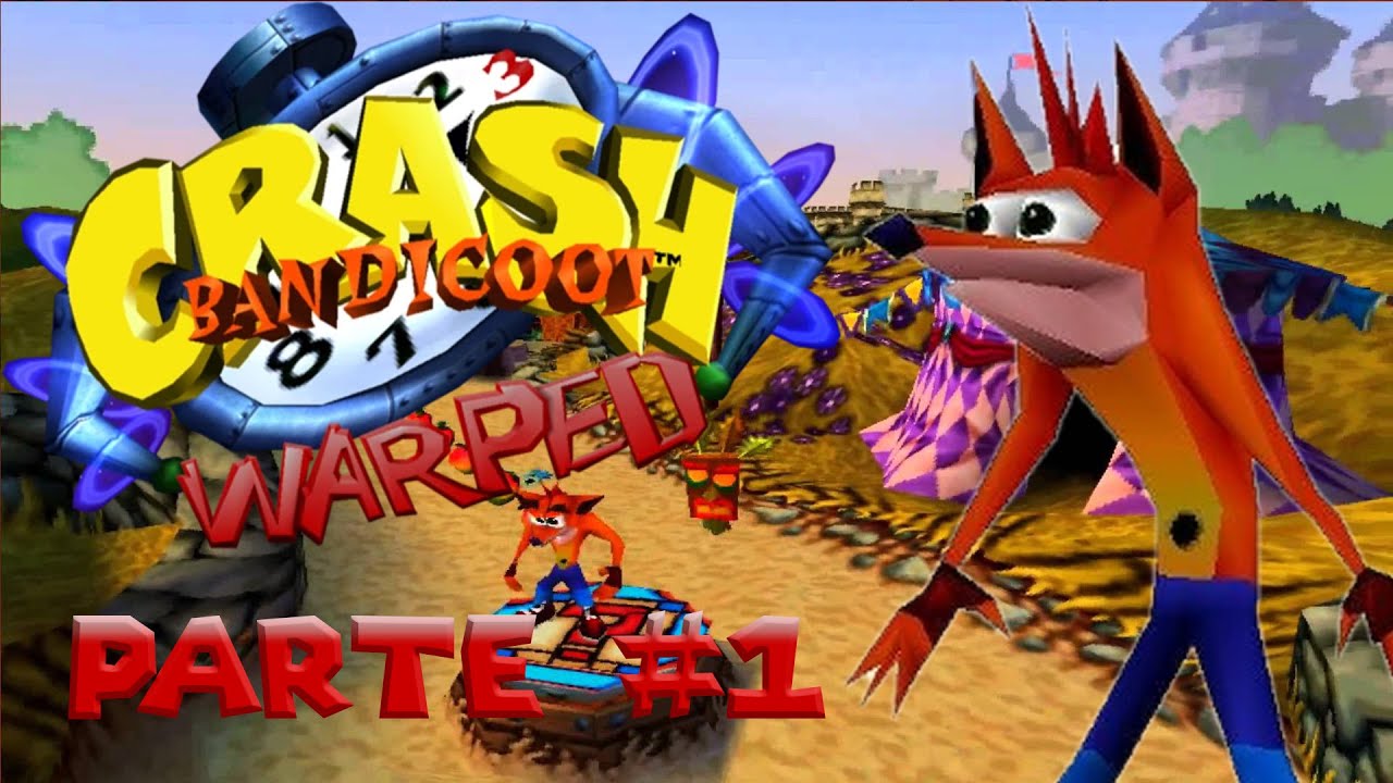 Crash Bandicoot Warped #1 (Lo Podre Pasar? XD) - YouTube