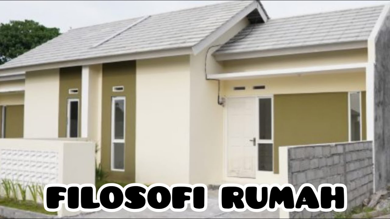 FILOSOFI RUMAH || HOME PHILOSOPHY - YouTube