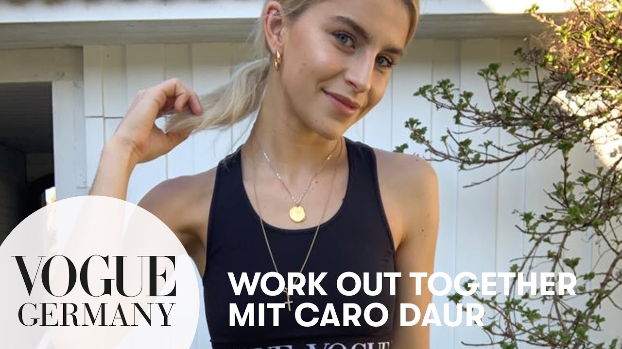 Caro Daur: Workout-Challenge mit VOGUE | work out together | Vogue ...