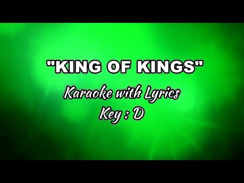 KING OF KINGS "Karaoke" (Key : D) - YouTube