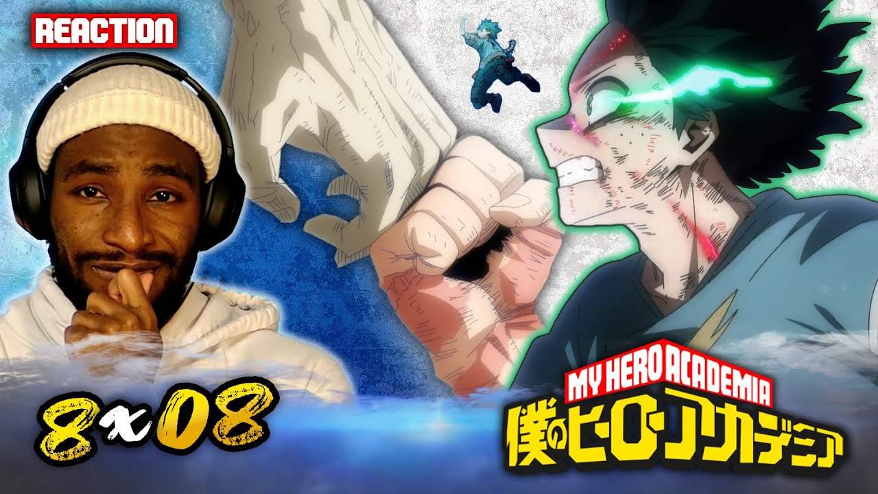 PERFECTION: THE LAST 'YOU SAY RUN' - My Hero Academia 8x08 | FIRST TIME ...