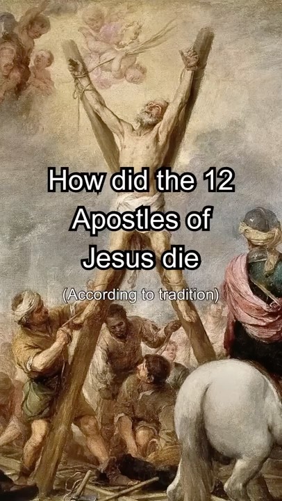 How Did the 12 Apostles of Jesus Die? - YouTube