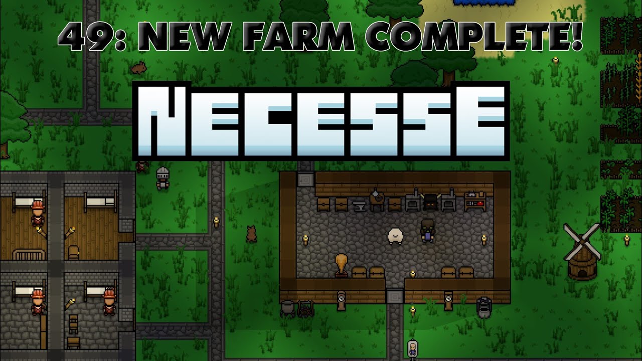 Let's Play Necesse Part 49 - New Farm Complete! - YouTube