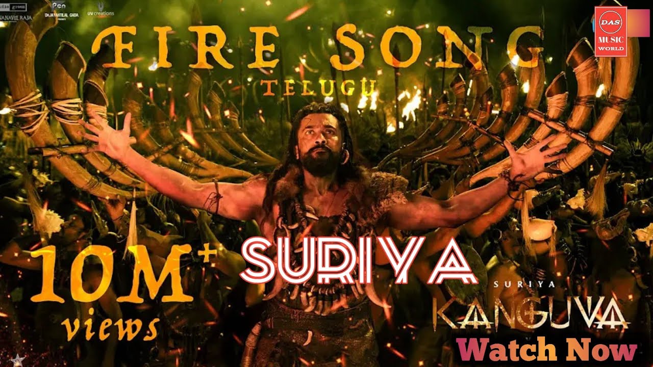 Fire Telugu Song Kanguva | Suriya | Devi Sri Prasad | Das Music World ...