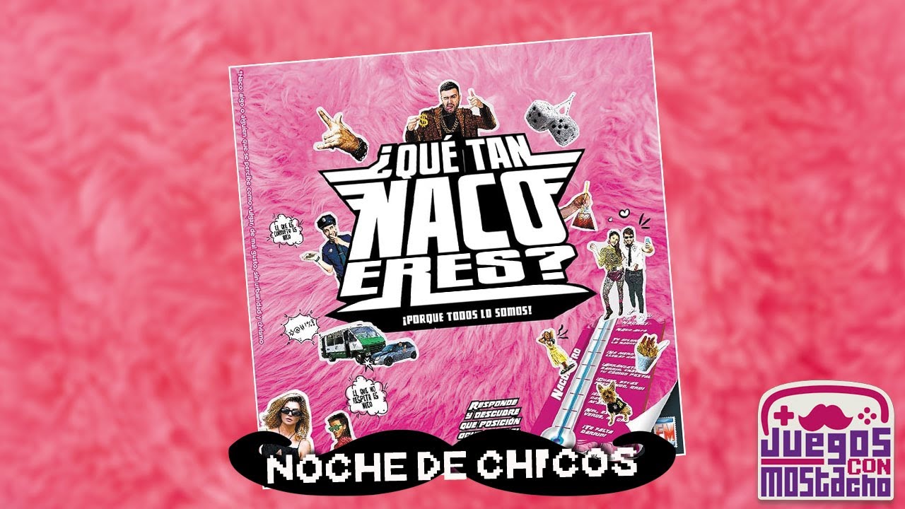 Noche de Chicos - Qué tan NACO eres? - YouTube