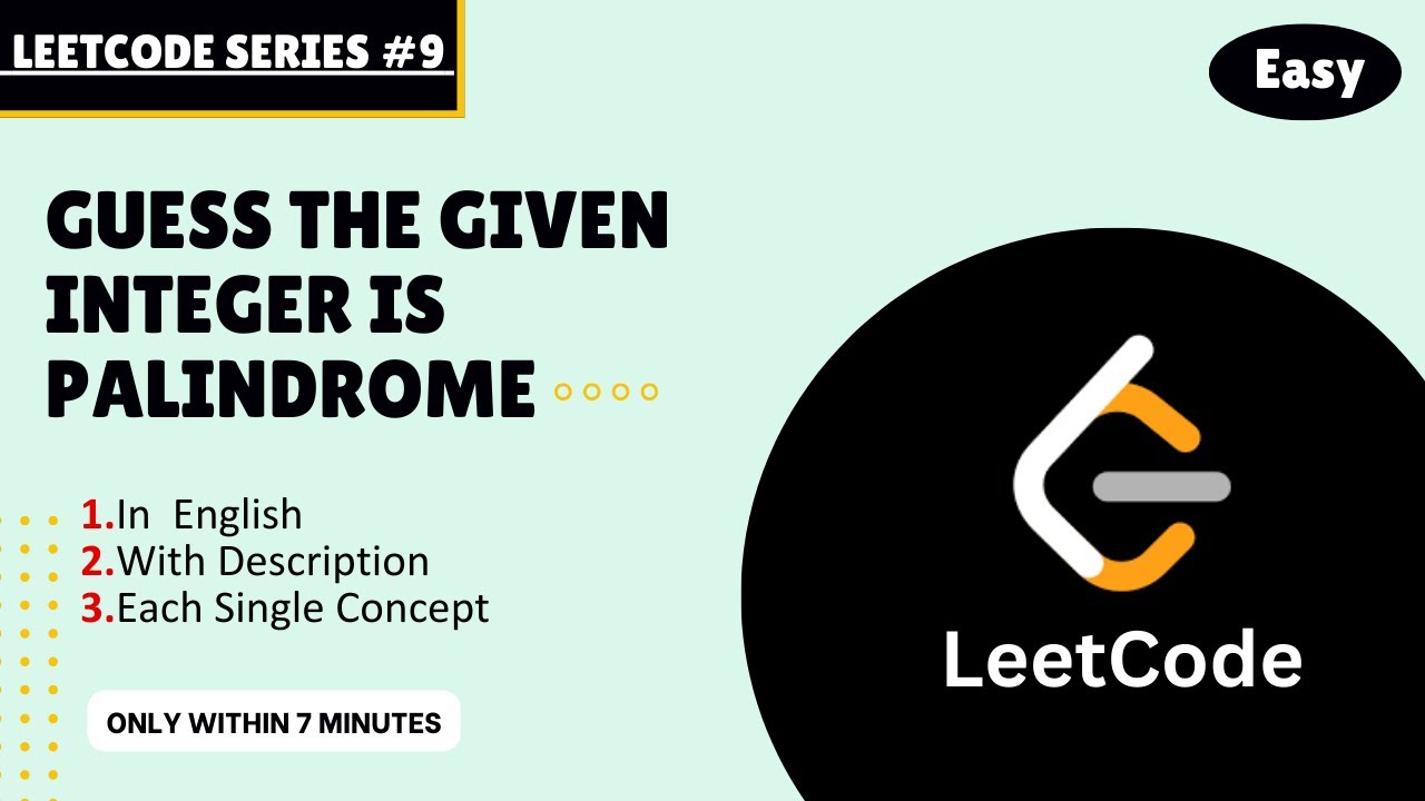 Given Integer Is Palindrome Leetcode Series 9 Easy Youtube 6560
