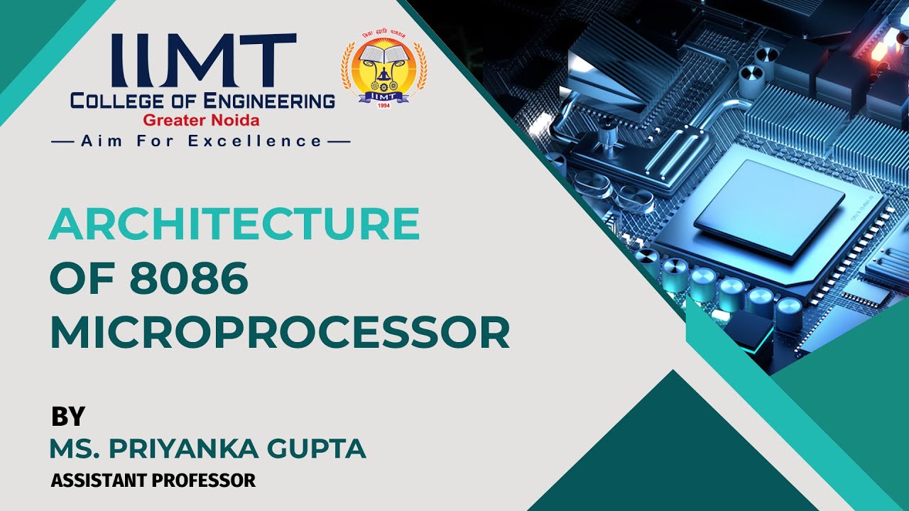 ARCHITECTURE OF 8086 MICROPROCESSOR | B Tech (ECE) | IIMT College of ...