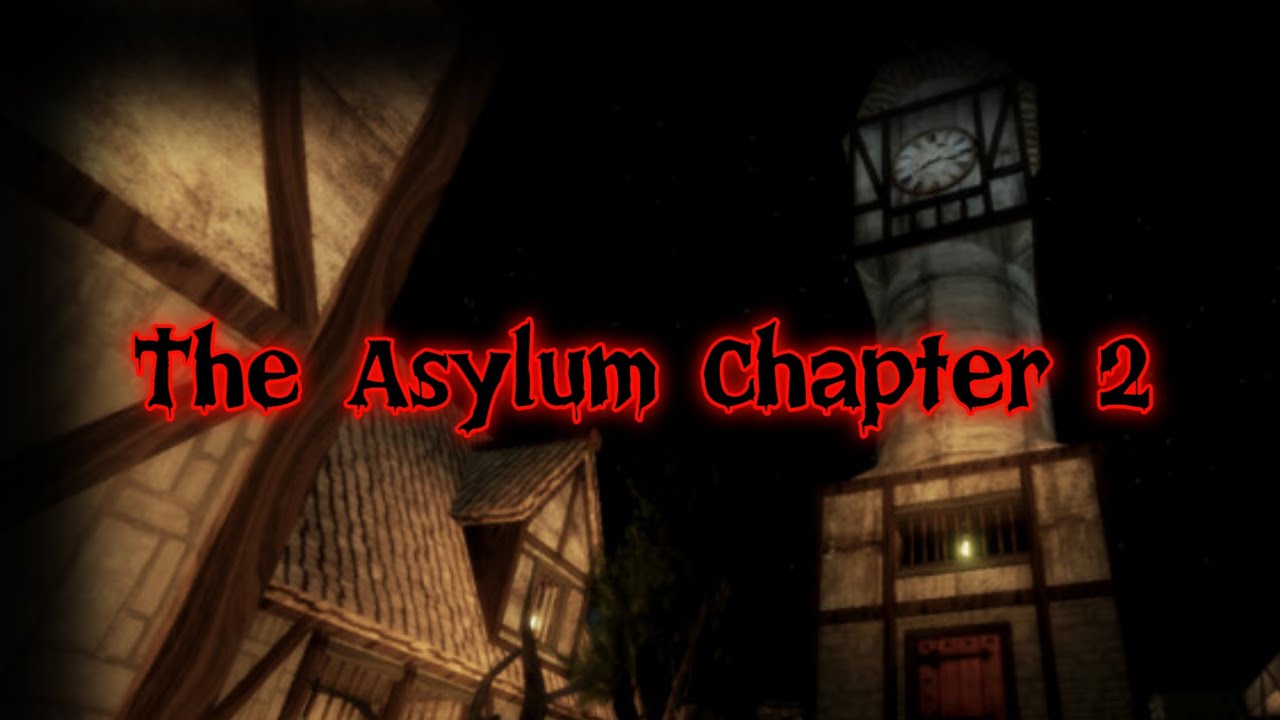 Roblox-The Asylum Chapter 2 - YouTube