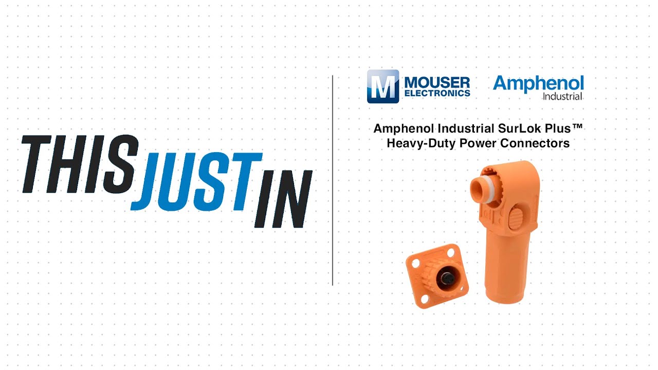 Amphenol Industrial SurLok Plus™ Heavy-Duty Power Connectors: This Just ...