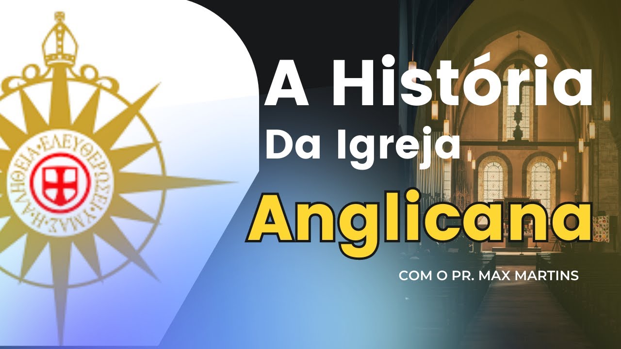 A História da Igreja Anglicana. Como Ela Surgiu. - YouTube