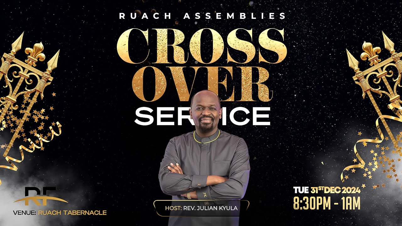 Ruach Tabernacle | CROSSOVER SERVICE 2024 | Julian Kyula | - YouTube