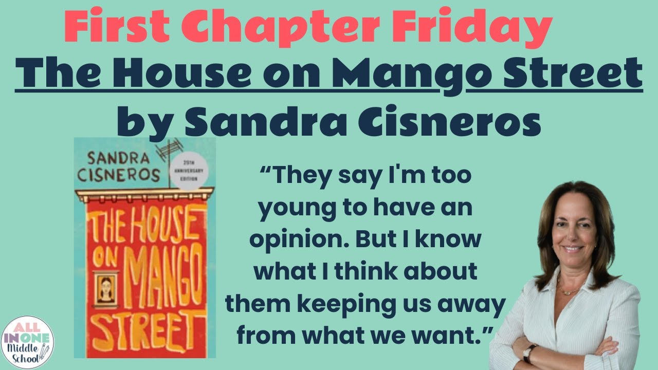 First Chapter Friday | The House on Mango Street by Sandra Cisneros ...