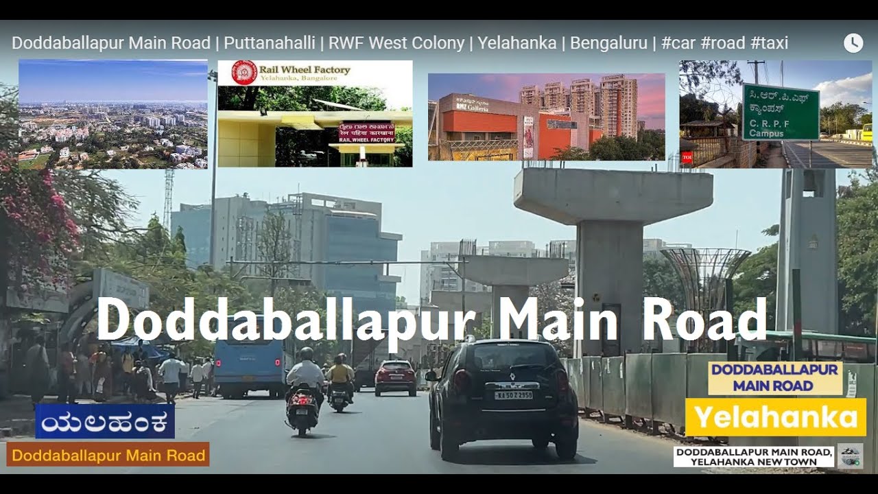 Doddaballapur Main Road | Puttanahalli | RWF West Colony | Yelahanka ...