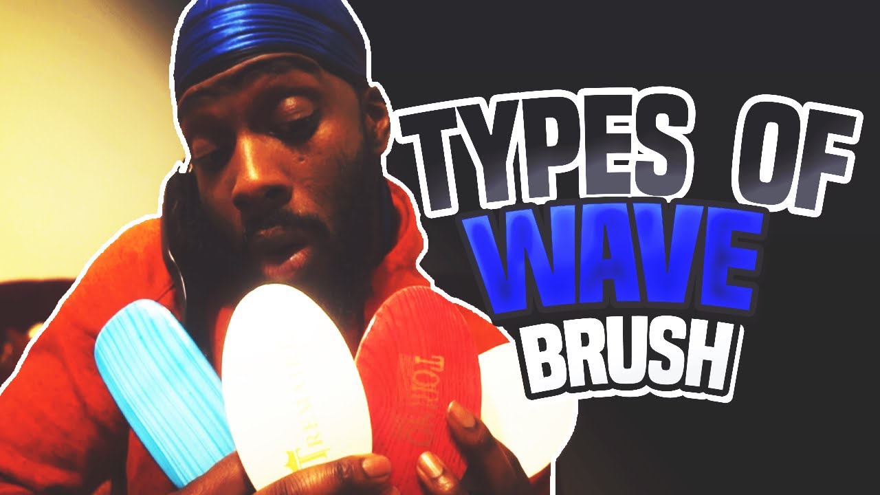 What are the TYPES of WAVE BRUSH? (ft TREMAIRE, ROYALTY...) || Wave 101 ...