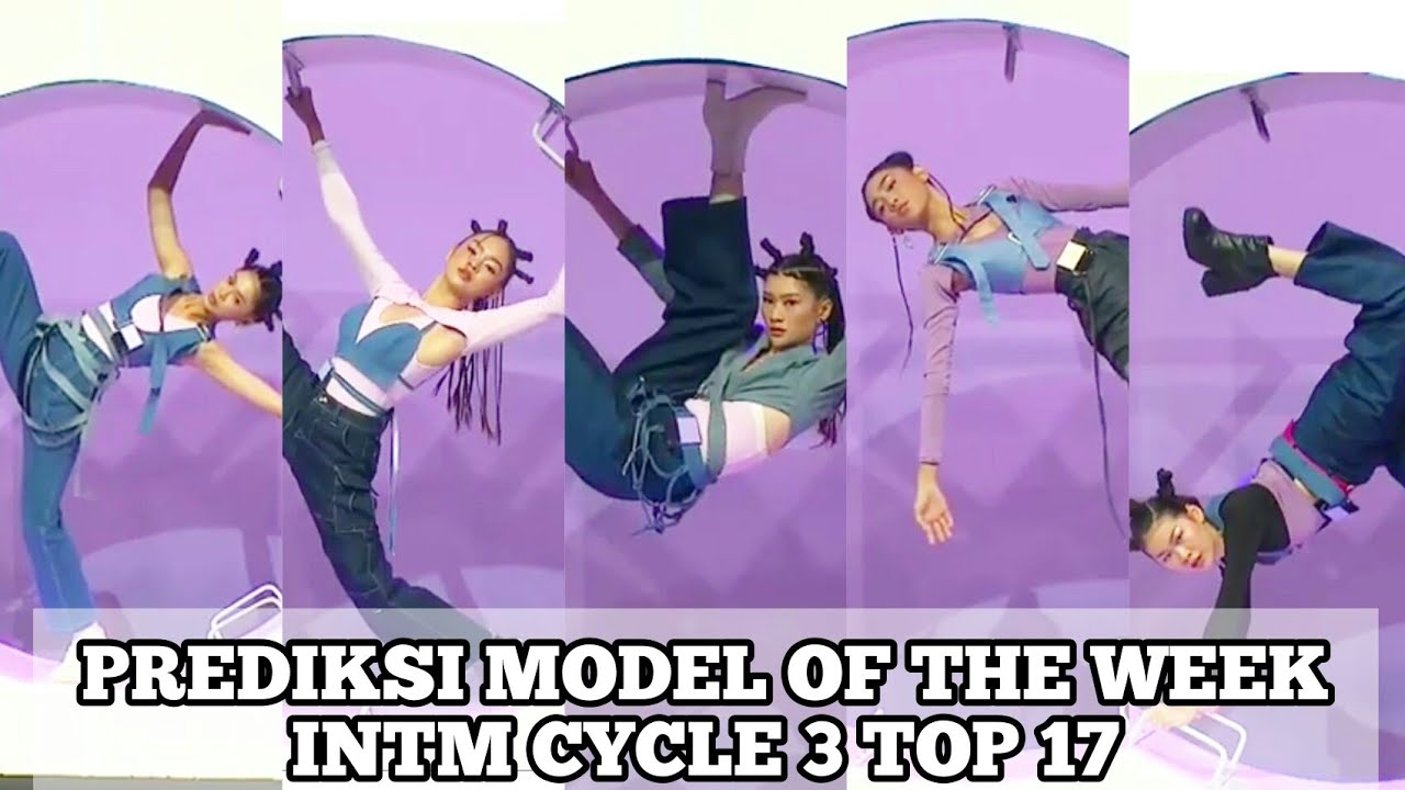 Prediksi Model of the Week Indonesia's Next Top Model Cycle 3 | INTM ...