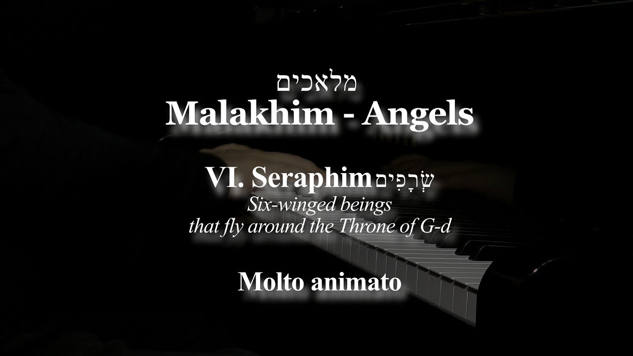 Malakhim-Angels No. 6: Seraphim: Molto animato - YouTube