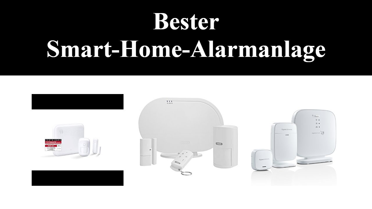 Smart-Home-Alarmanlage Test - 10 Bester Smart-Home-Alarmanlage - 2021 ...