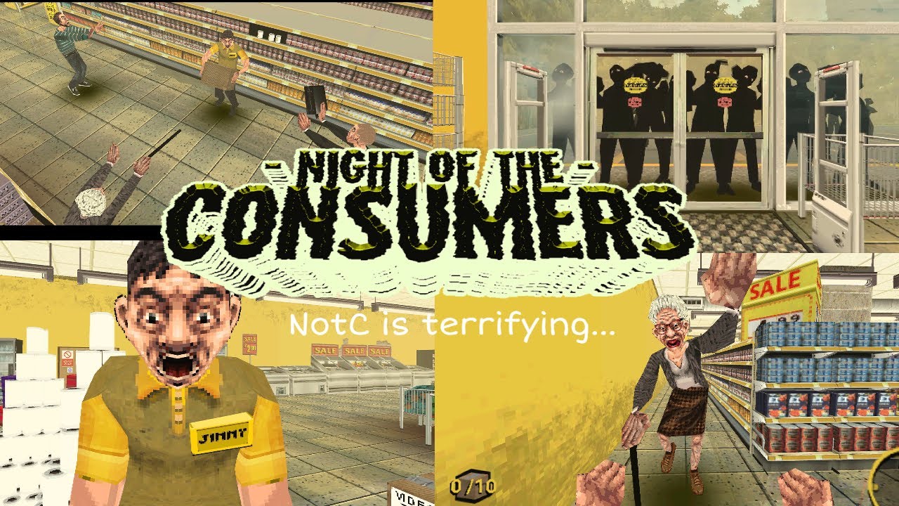 NotC is terrifying... | Night Of The Consumers - YouTube