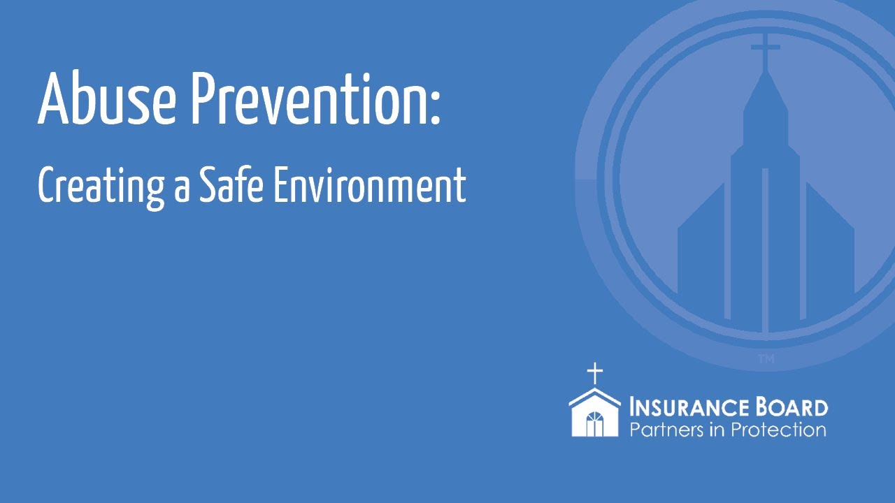 Abuse Prevention Creating a Safe Environment - YouTube