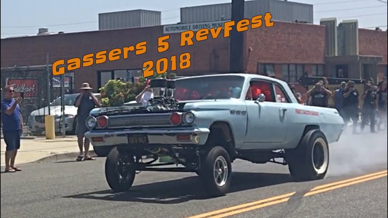 Gassers 5 Rev Fest Car Show 2018 - YouTube