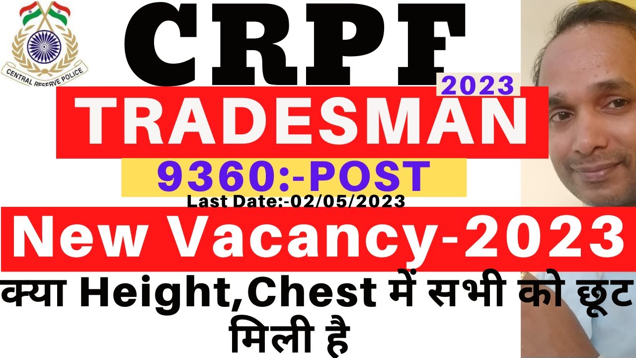 CRPF Tradesman Height Relaxation 2023 | CRPF Tradesman Height 2023 ...