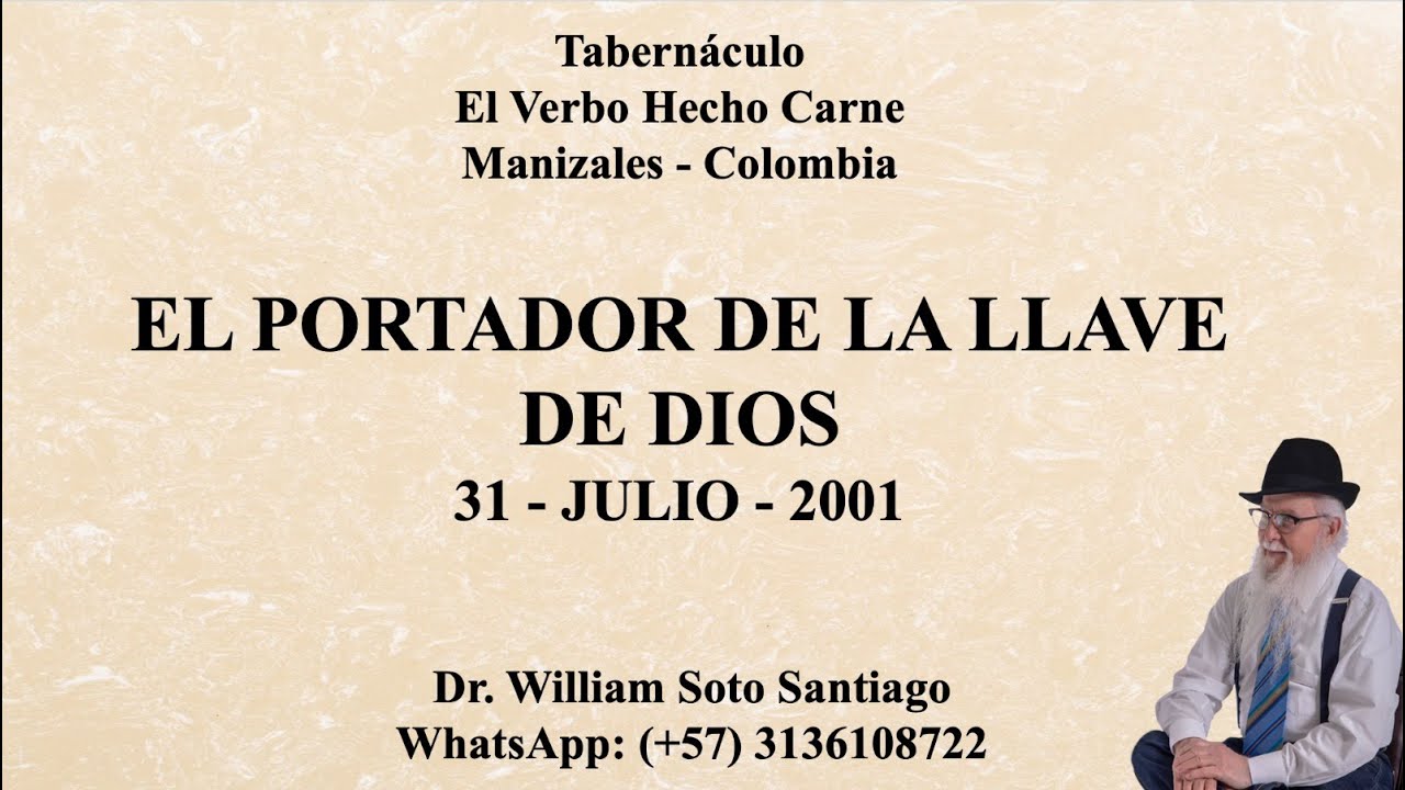 EL PORTADOR DE LA LLAVE DE DIOS - 31 - JULIO - 2001 - WSS - YouTube