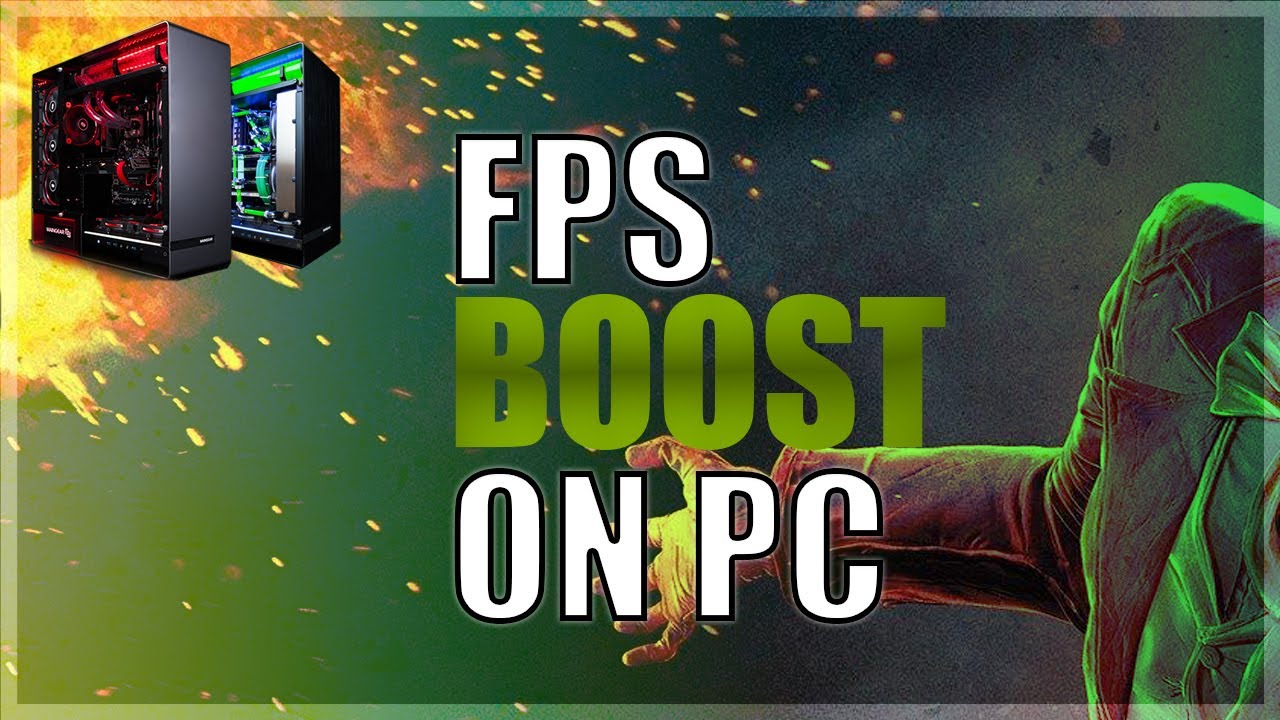 Boost Your PC's FPS for Any Games *2020* - YouTube