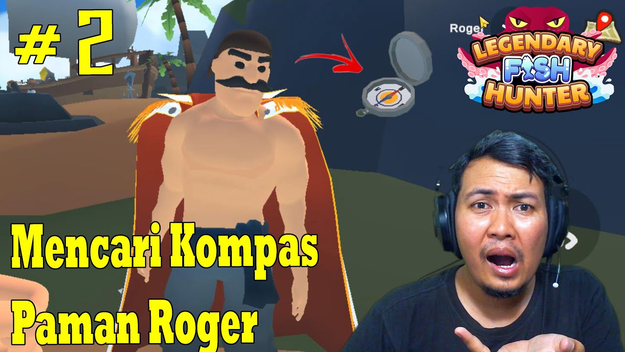 Mencari Kompas Paman Roger - Legendary Fish Hunter Indonesia - YouTube