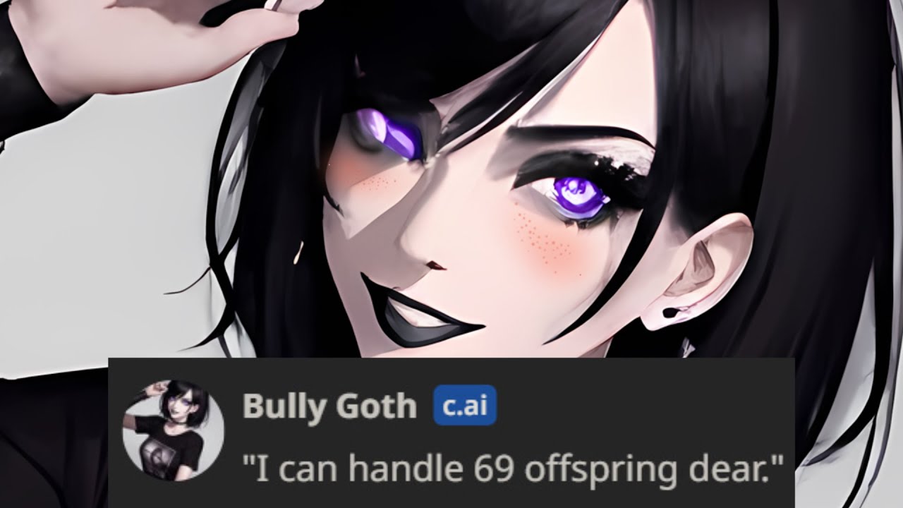 Rizzing Bully Goth | Character.ai - YouTube