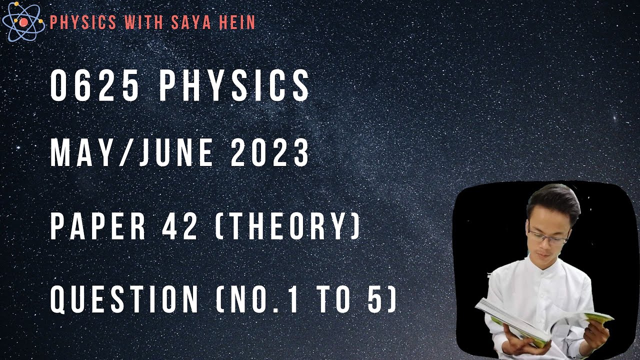 0625/42 - May/June (2023) Question (1 to 5) - YouTube