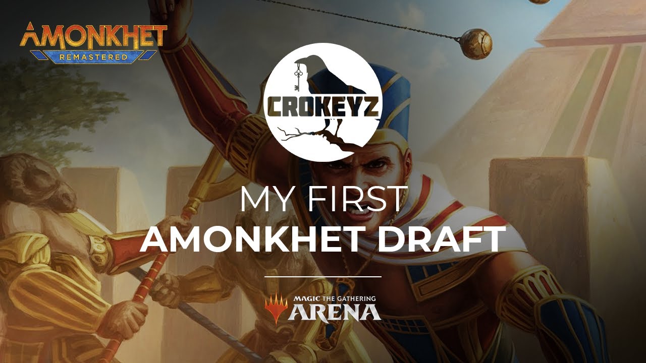 MY First Amonkhet Remastered Draft | FREE DRAFT | CROKEYZ MTG Arena ...