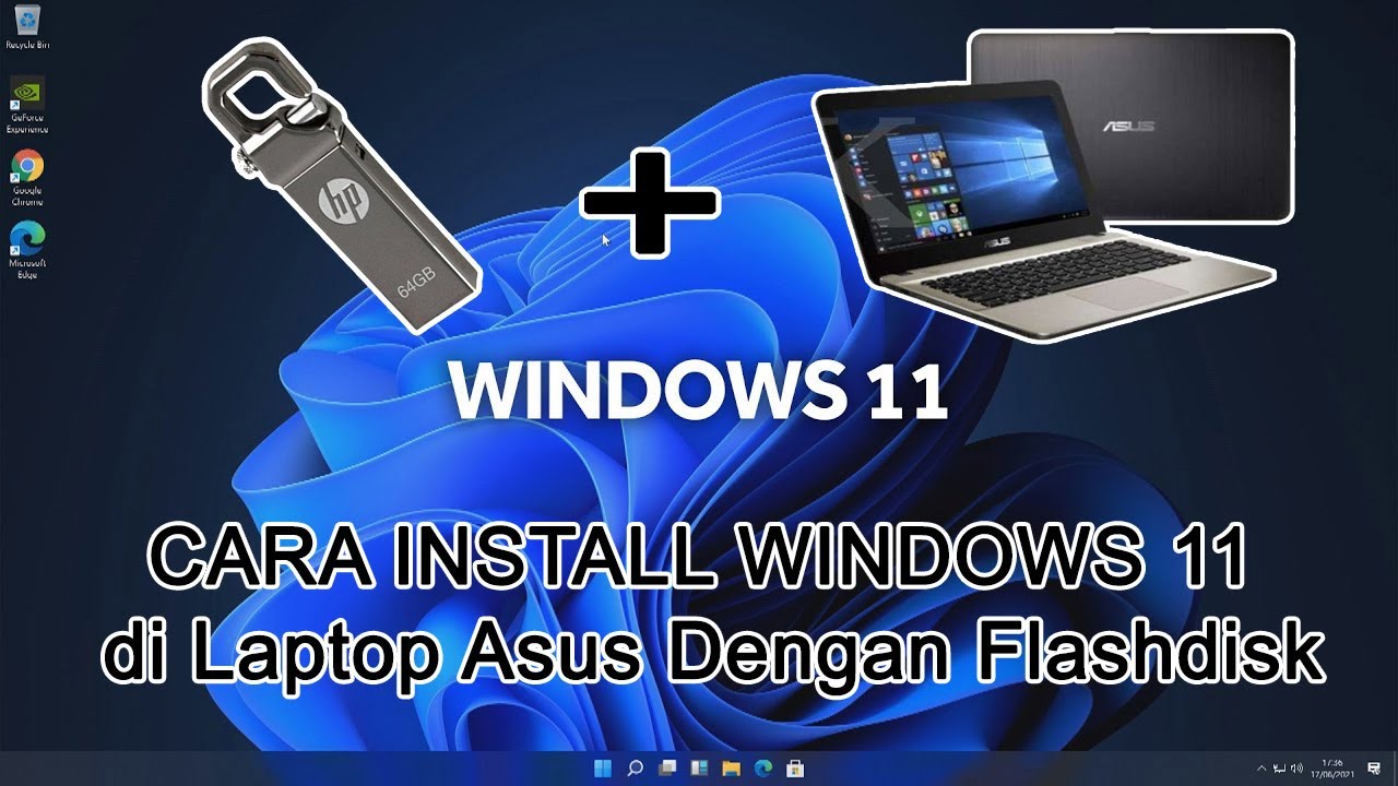 Cara Install Ulang Windows 11 Di Laptop Asus Dengan Flashdisk - YouTube
