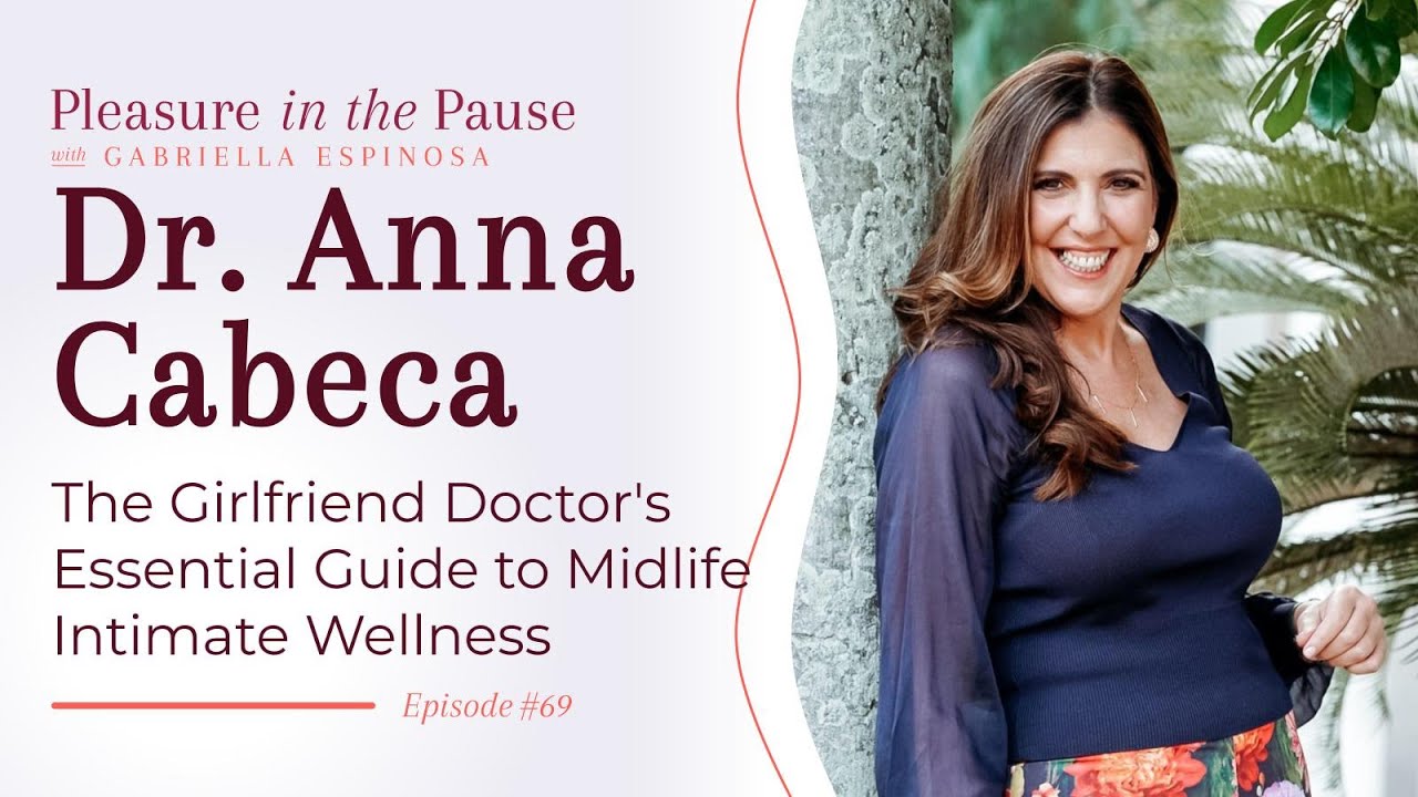 Dr Anna Cabeca on The Girlfriend Doctor's Essential Guide to Intimate ...