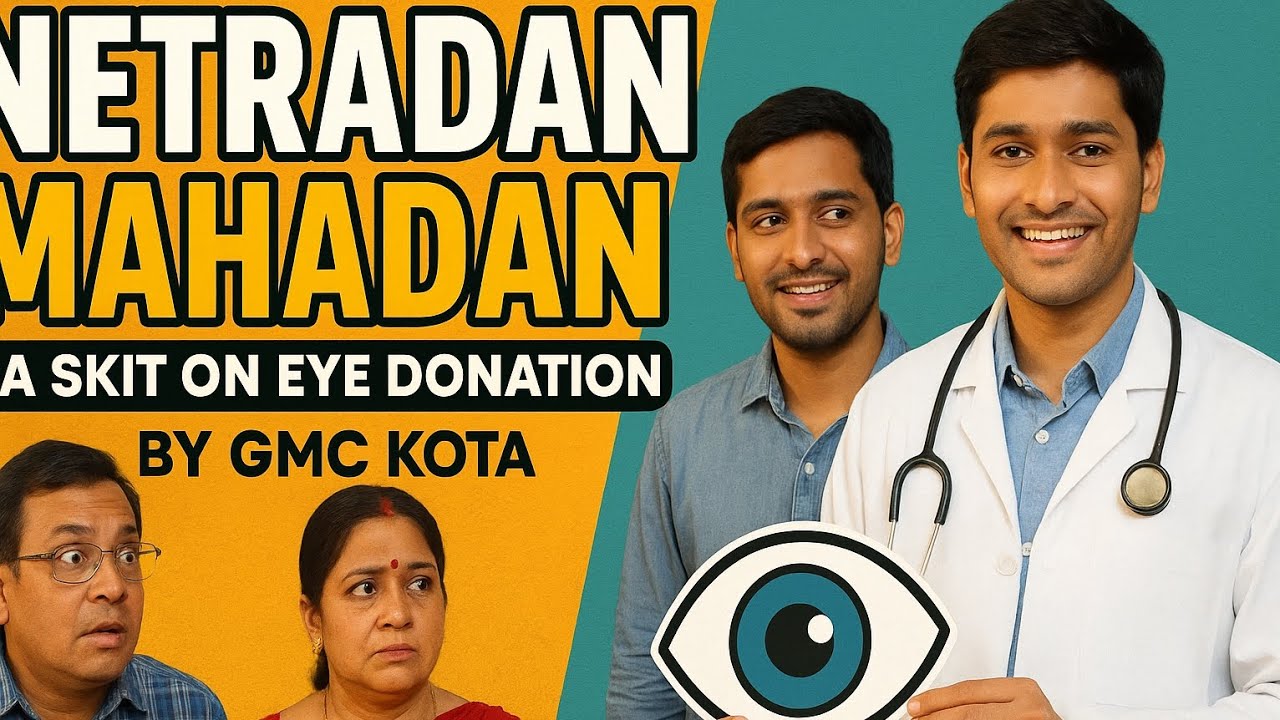 Netradaan Mahadan : A Skit on Eyedonation Awairness by GMC Kota ️🤓👁👀 ...