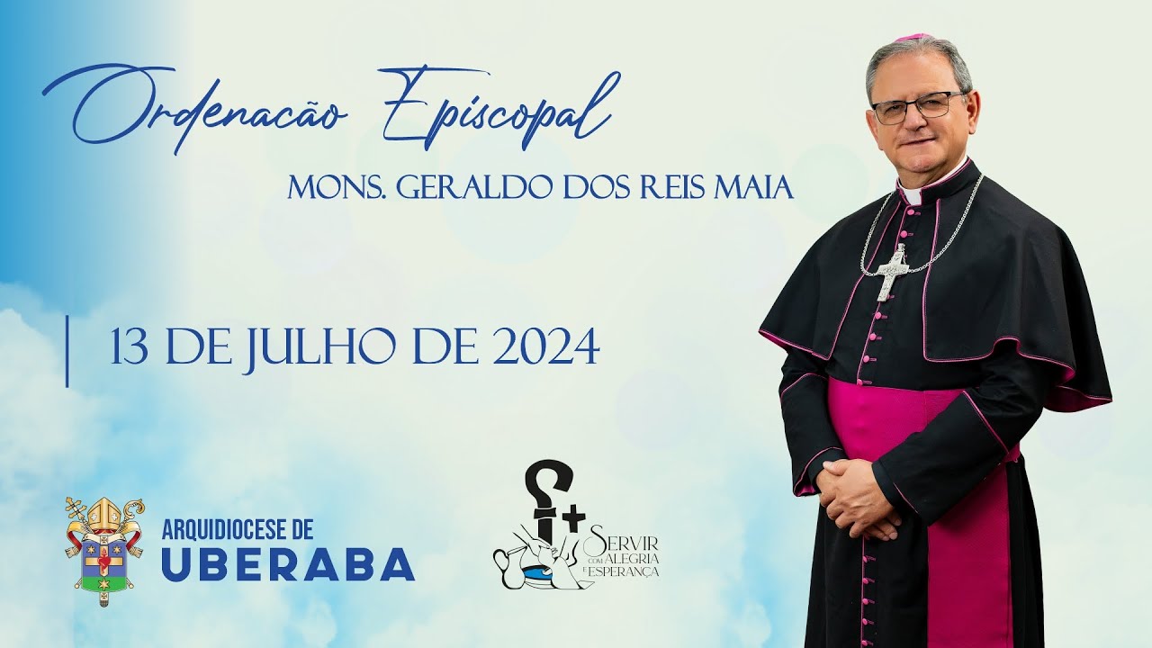 Ordenação Episcopal de Monsenhor Geraldo dos Reis Maia - YouTube