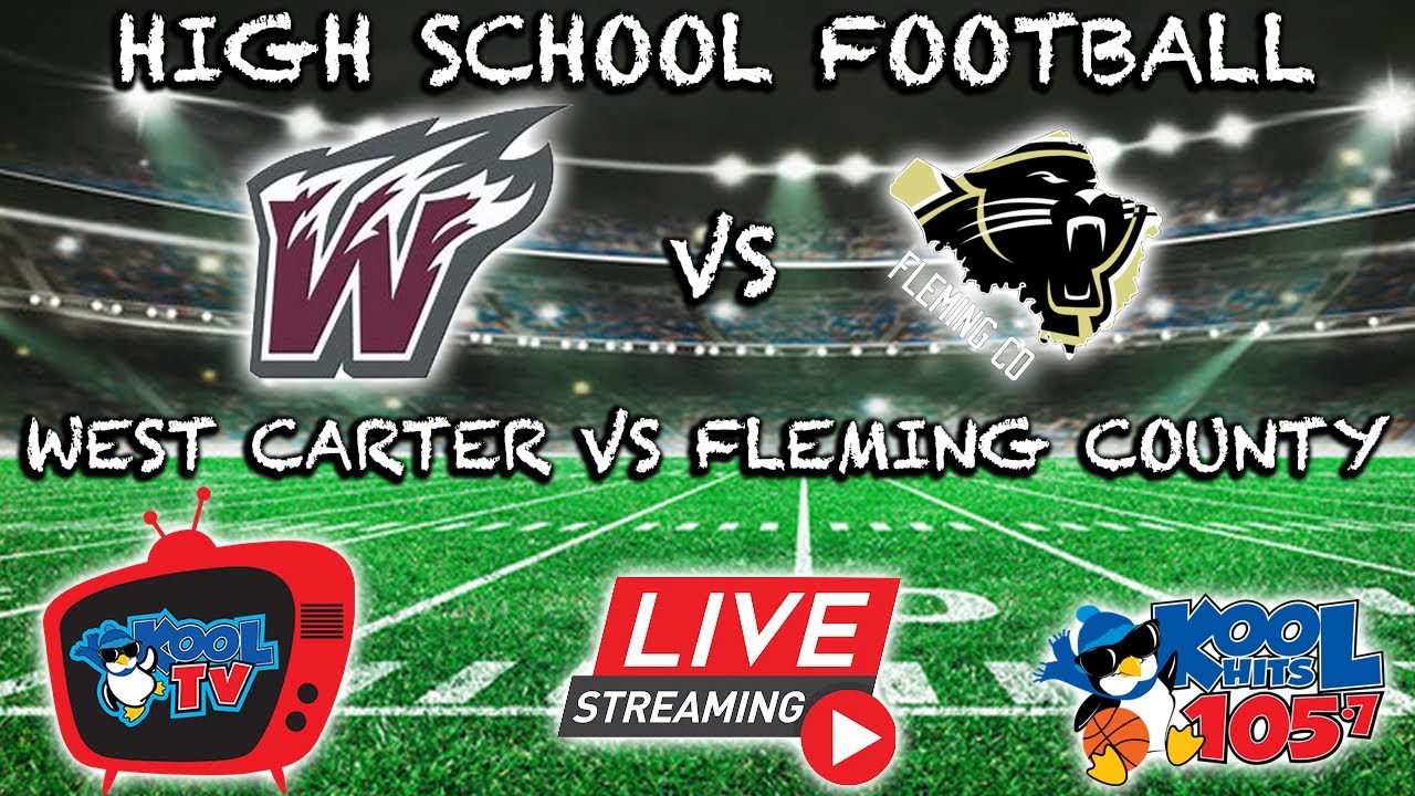 West Carter vs Fleming County Football | KHSAA FOOTBALL | LIVE | Kool ...