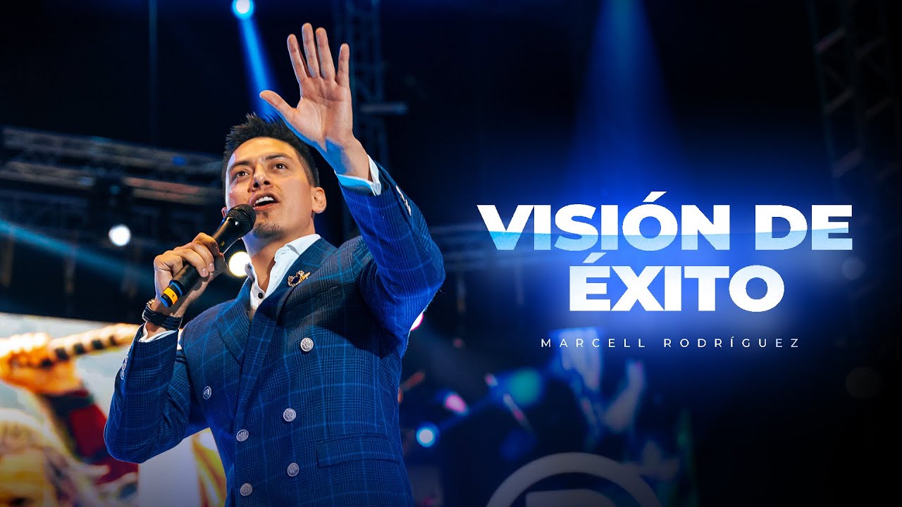 Visión de éxito | Marcel Rodríguez - YouTube