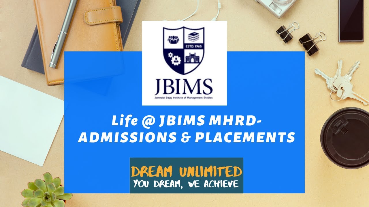 Life @ JBIMS MHRD- ADMISSIONS & PLACEMENTS | Charudutt Malhara | Dream Unlimited - YouTube