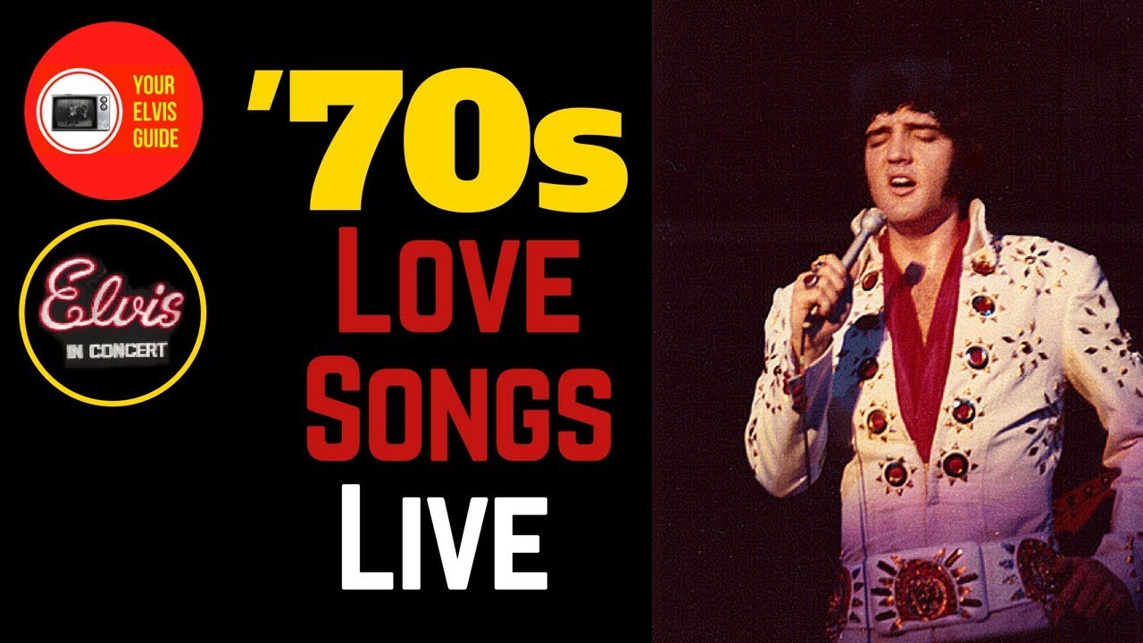 Elvis Presley In Concert | Love Songs Live In The '70s | Your Elvis ...