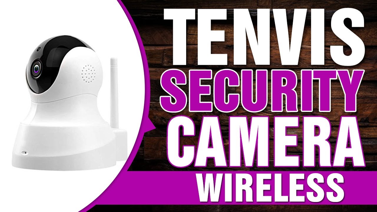 TENVIS Security Camera- Wireless Camera, IP Camera with Night Vision ...