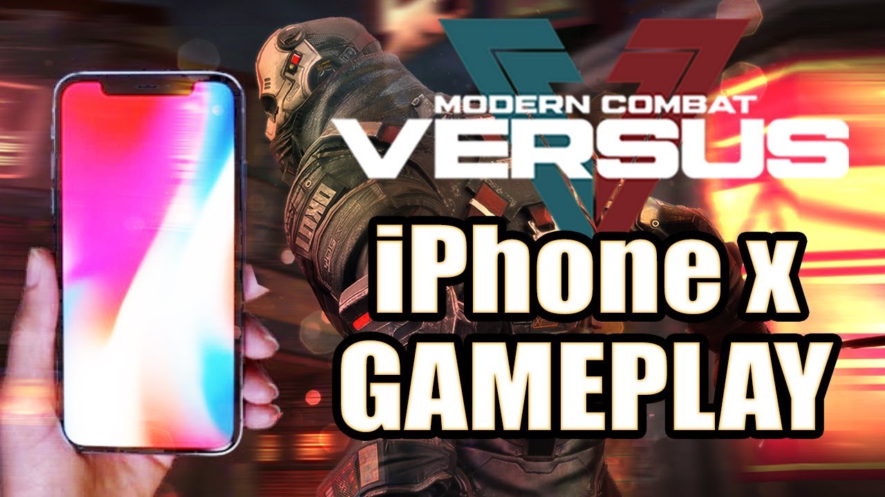 Modern Combat Versus - First Gameplay on iPhone x - YouTube