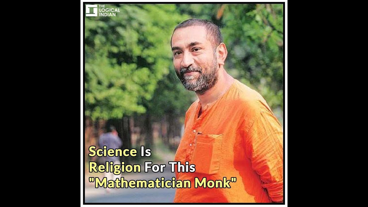 Science Is Religion For This "Mathematician Monk" - YouTube